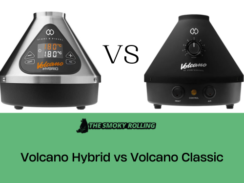 Volcano Hybrid vs Volcano Classic: Which is ideal for you – The Smoky ...
